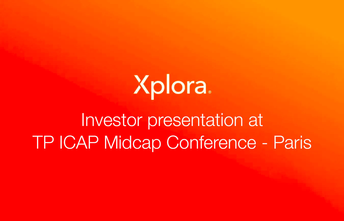 Xplora Technologies AS: Investor presentation at TP ICAP Midcap Confer ...