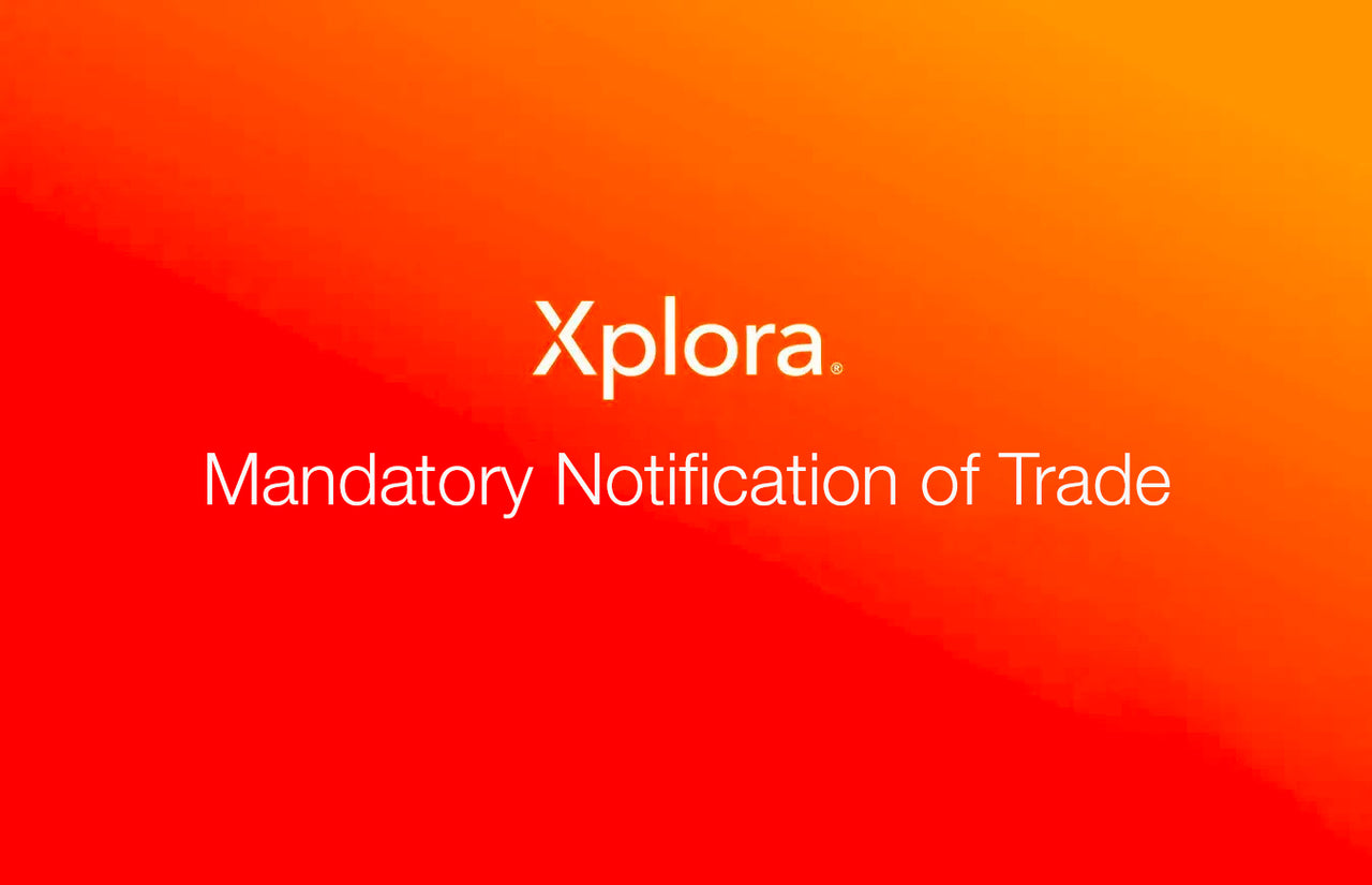 Mandatory Notification of Trade – Xplora UK